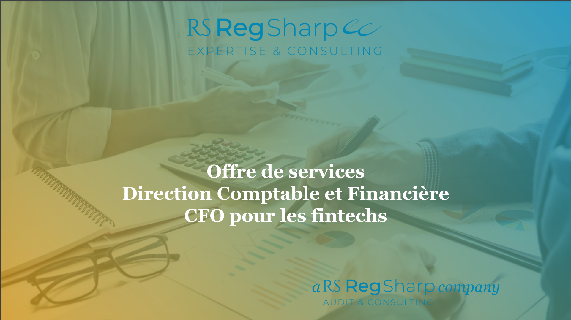 Offre de services : Direction comptable et financière, CFO pour les ...